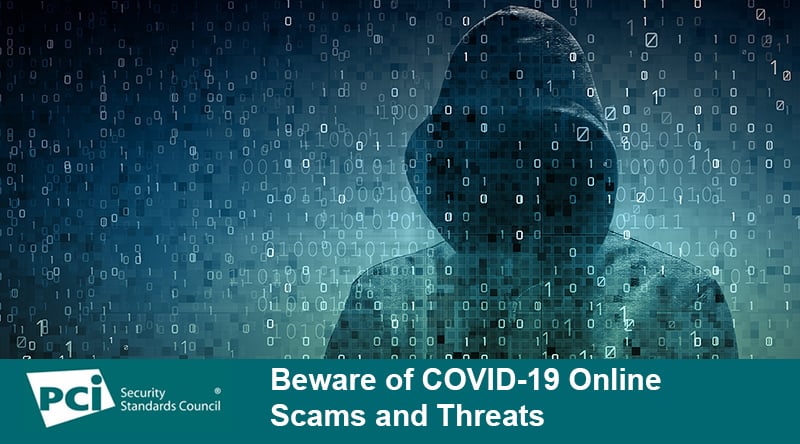 Beware of COVID-19 Online Scams and Threats Beware of COVID-19 Online Scams and Threats